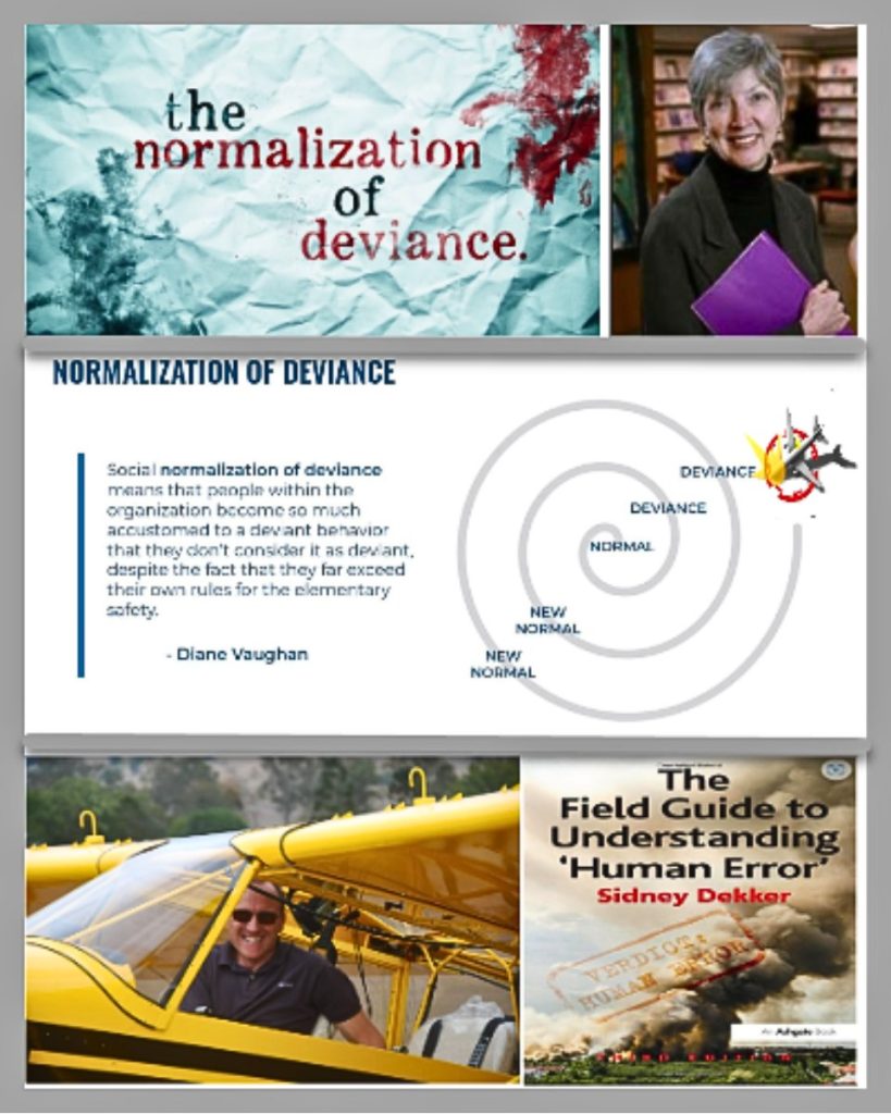 Be sure to remove Normalized Deviance from your Safety Culture